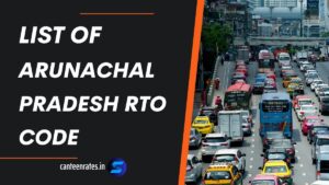 Arunachal Pradesh RTO Vehicle Registration Code List 2025 - Canteen ...