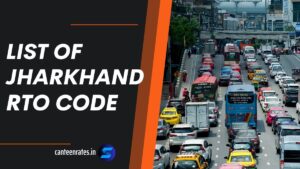 Jharkhand RTO Vehicle Registration Code List 2025 - Canteen Rates 2026
