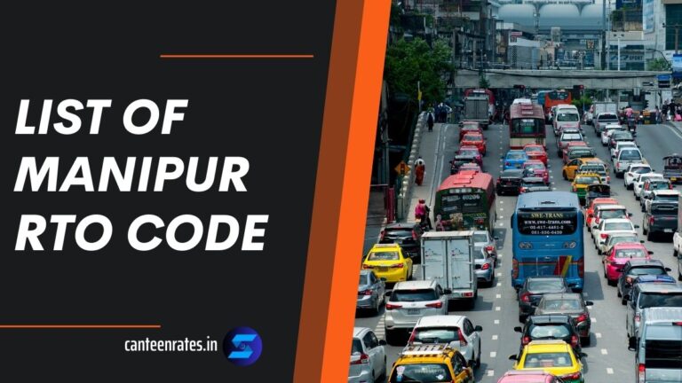 Manipur RTO Vehicle Registration Code List 2025 - Canteen Rates 2025