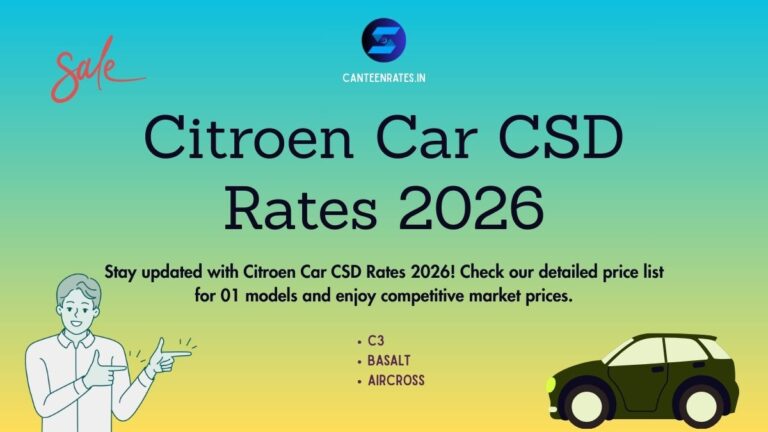 Citroen CSD Rates 2026 | New Models and Updated Prices - Canteen Rates 2026